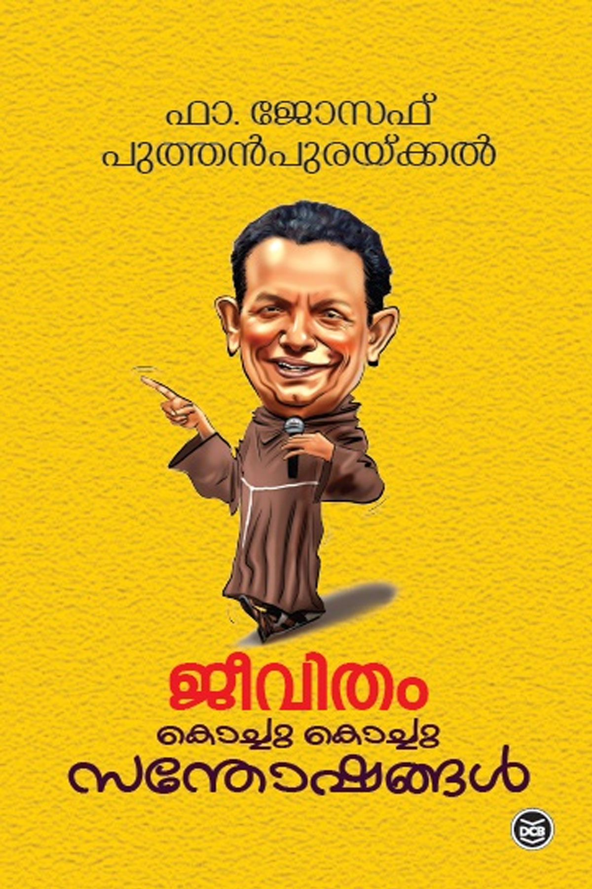 Jeevitham Kochu Kochu Santhoshangal - Yespress Books